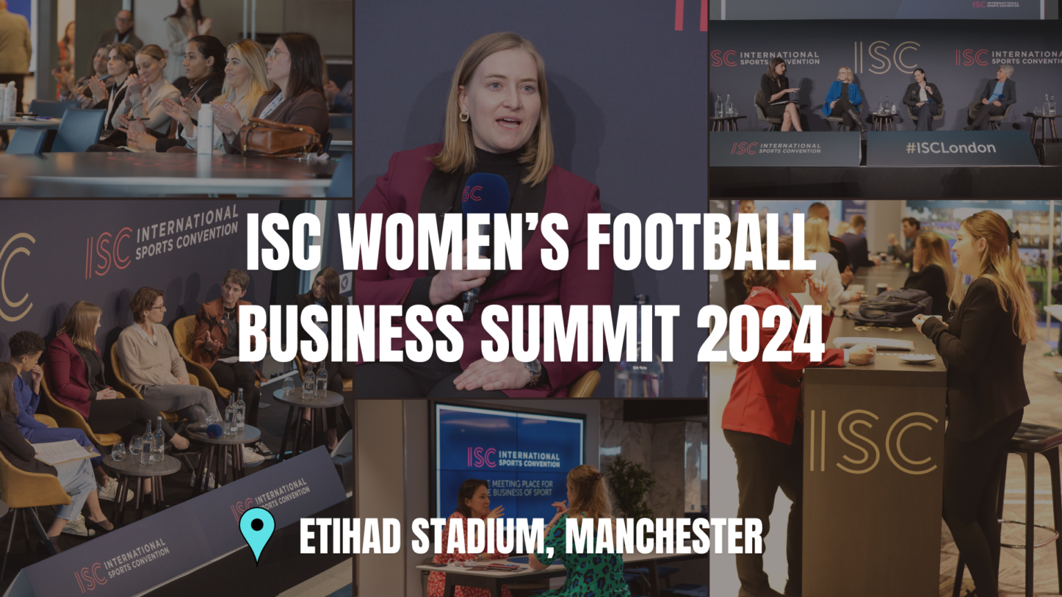 🚀 Don't Miss Out! ISC Women’s Football Business Summit Heads to ...