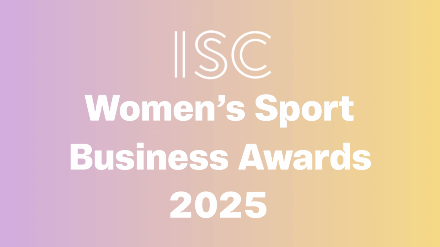 Be Part of the Momentum: ISC Women’s Sport Business Awards 2025 ...